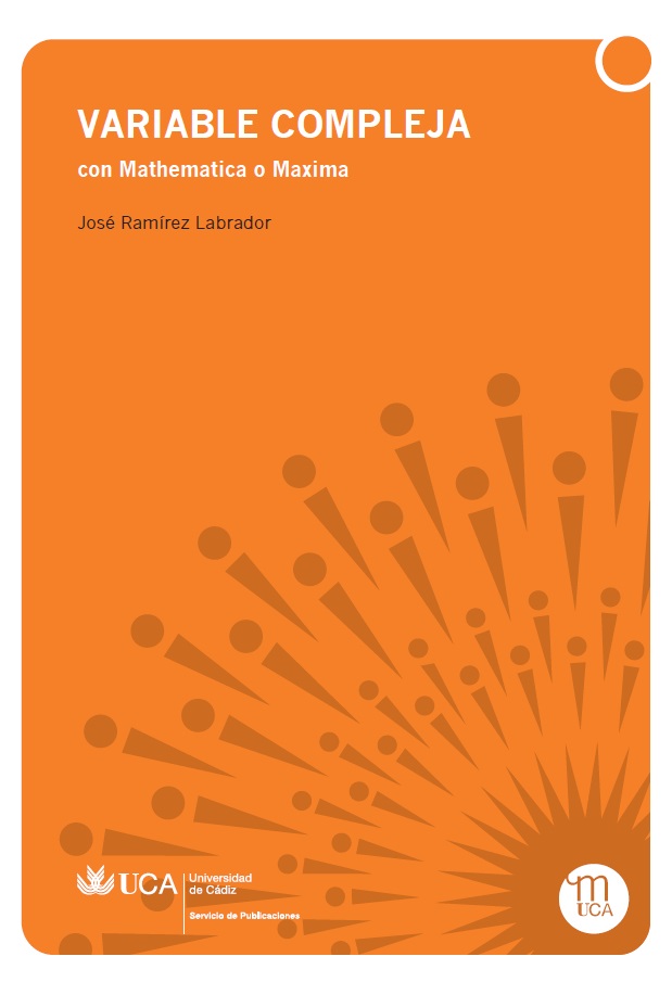VARIABLE COMPLEJA CON MATHEMATICA O MAXIMA. Ramírez Labrador, José ...